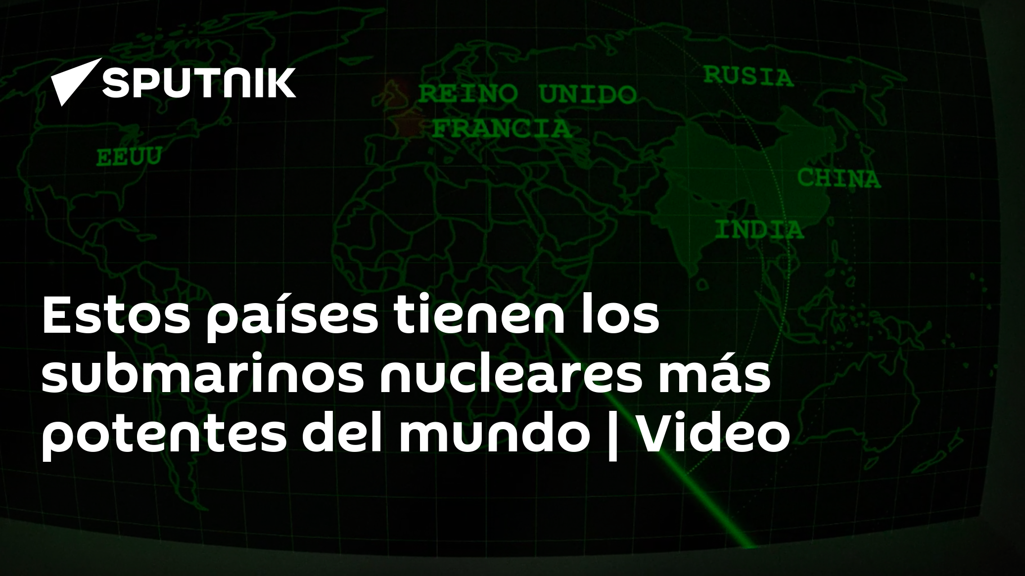 Estos países tienen los submarinos nucleares más potentes del mundo ...