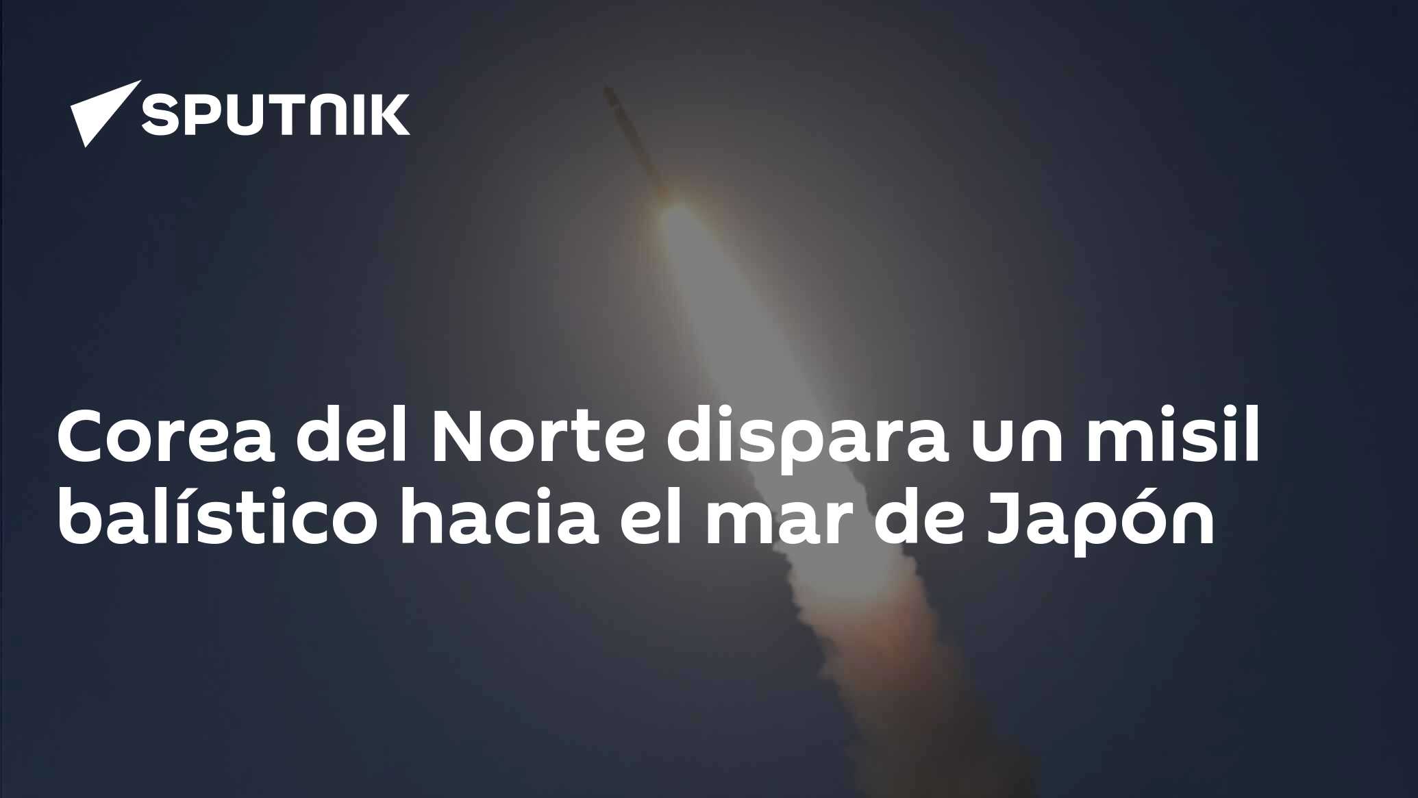 Corea del Norte dispara un misil balístico hacia el mar de Japón - 15. ...
