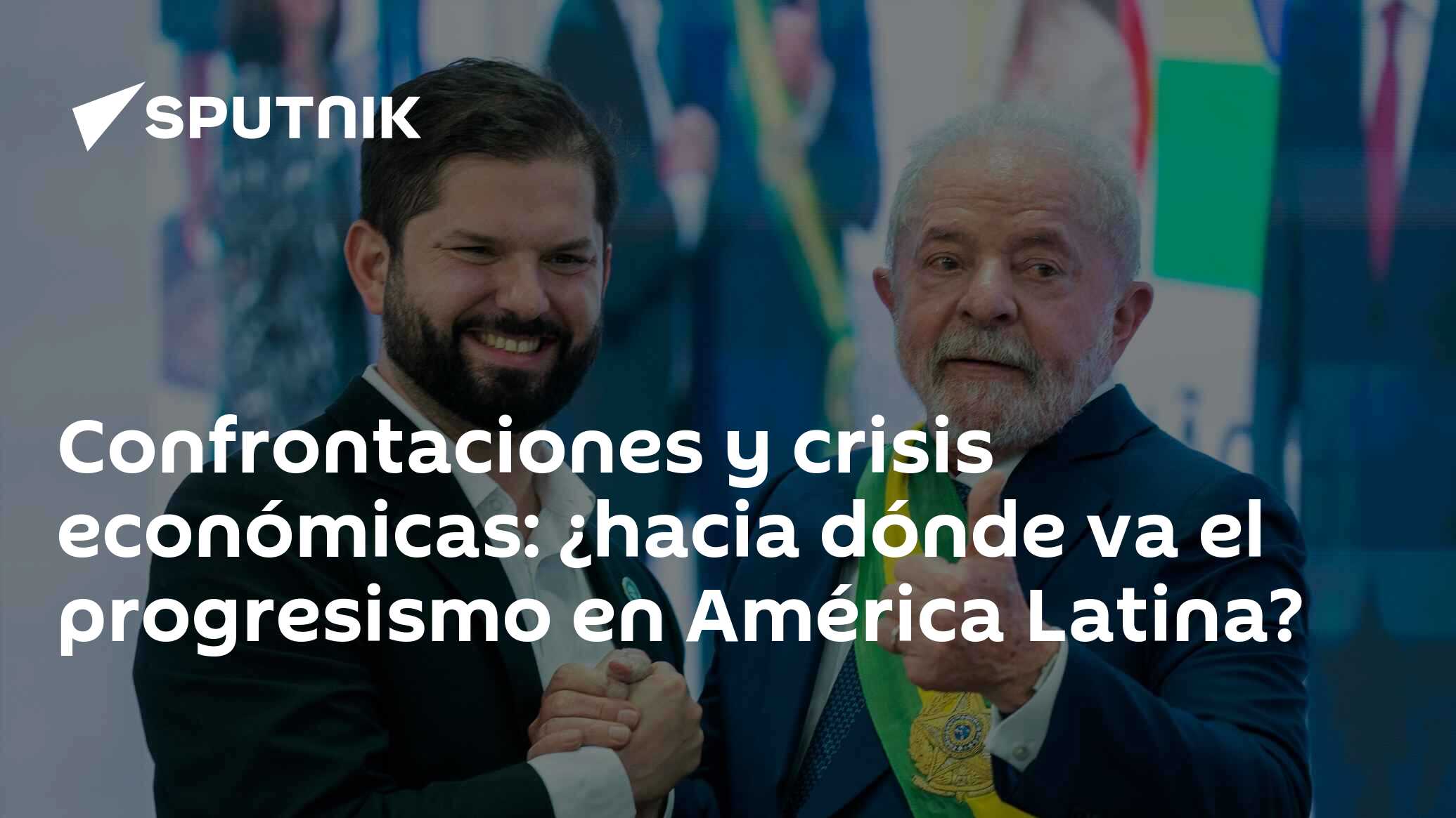 Confrontaciones Y Crisis Económicas ¿hacia Dónde Va El Progresismo En